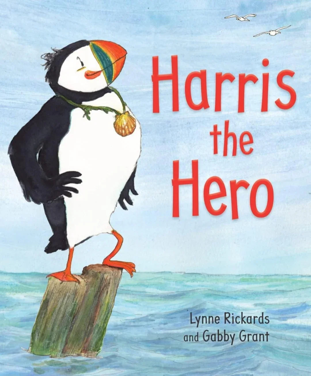 Harris the Hero: A Puffin's Adventure by Lynne Rickards — eLocalshop