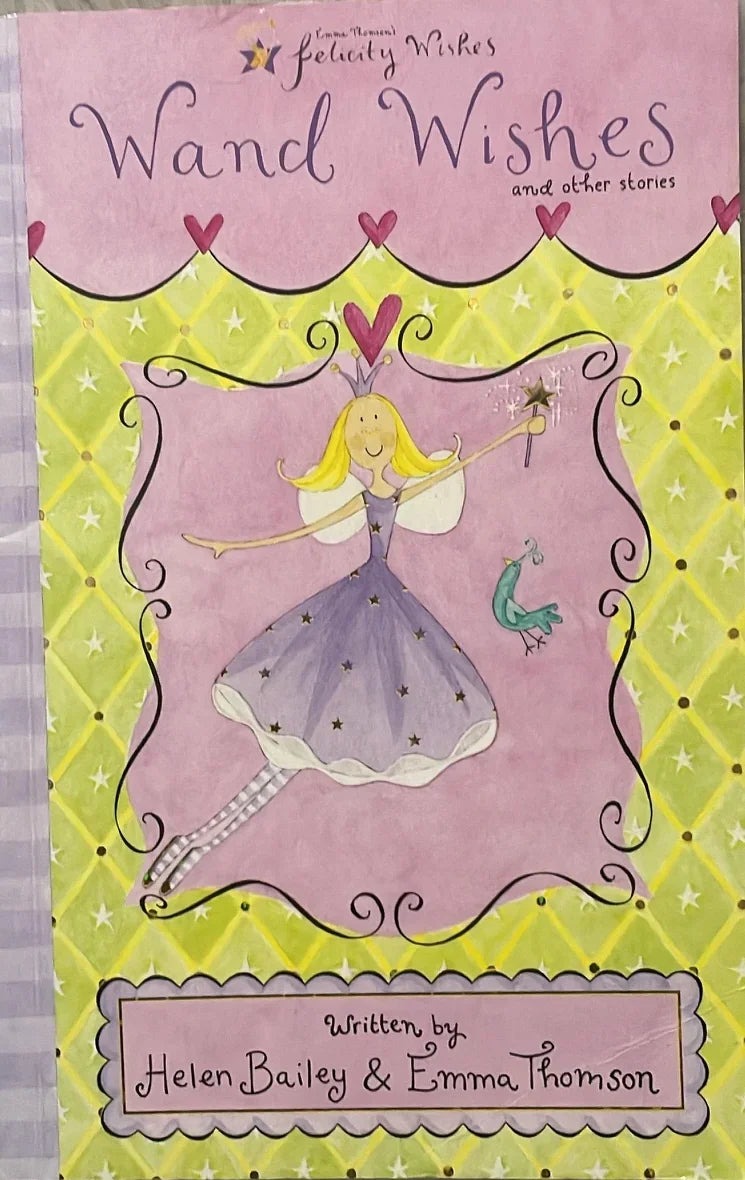 Wand wishes And Other Stories (Felicity Wishes)by Emma Thomson — eLocalshop