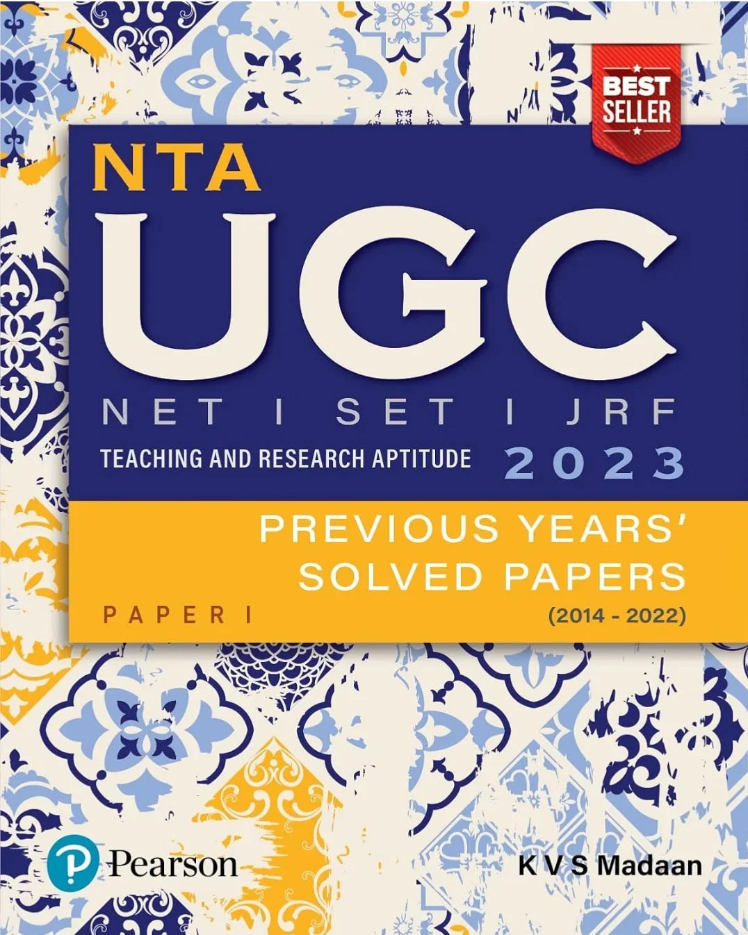 NTA UGC Paper – 1 NET, SET, JRF Teaching and Research Aptitude, Previous Years’ Solved Papers ...