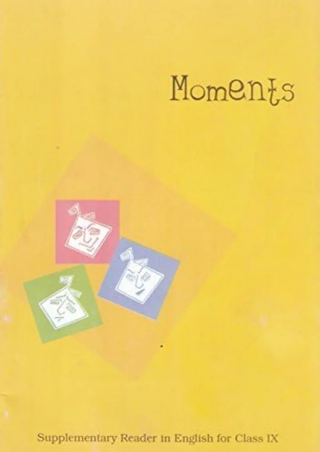 Moments : Supplementary Reader In English For Class - 9 2025-26 Edition ...