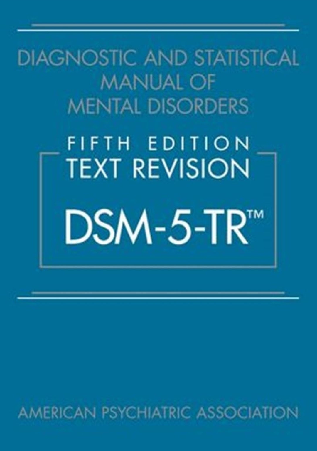 Diagnostic And Statistical Manual Of Mental Disorders Text Revision Dsm ...